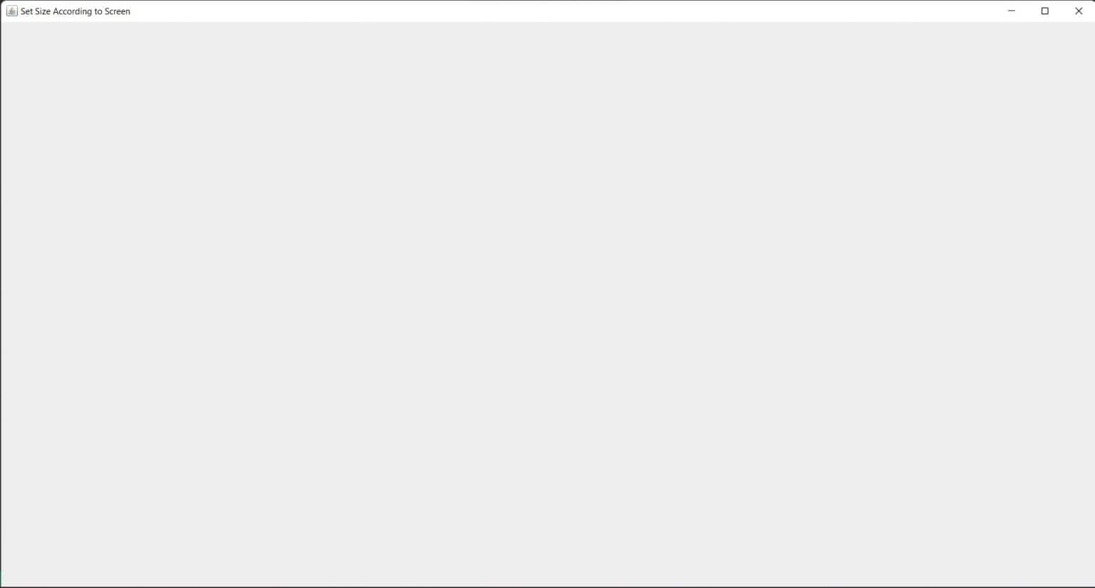 How to set JFrame Size according to the Screen - CodeSpeedy