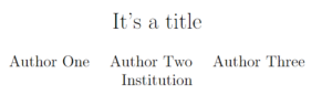 How to add one or multiple authors and affiliations in LaTeX? - CodeSpeedy