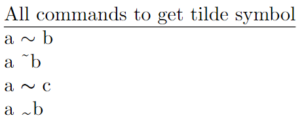 Tilde (~, ã) symbol in LaTeX - CodeSpeedy